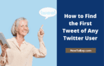How to Find the First Tweet of Any Twitter User (No Apps)